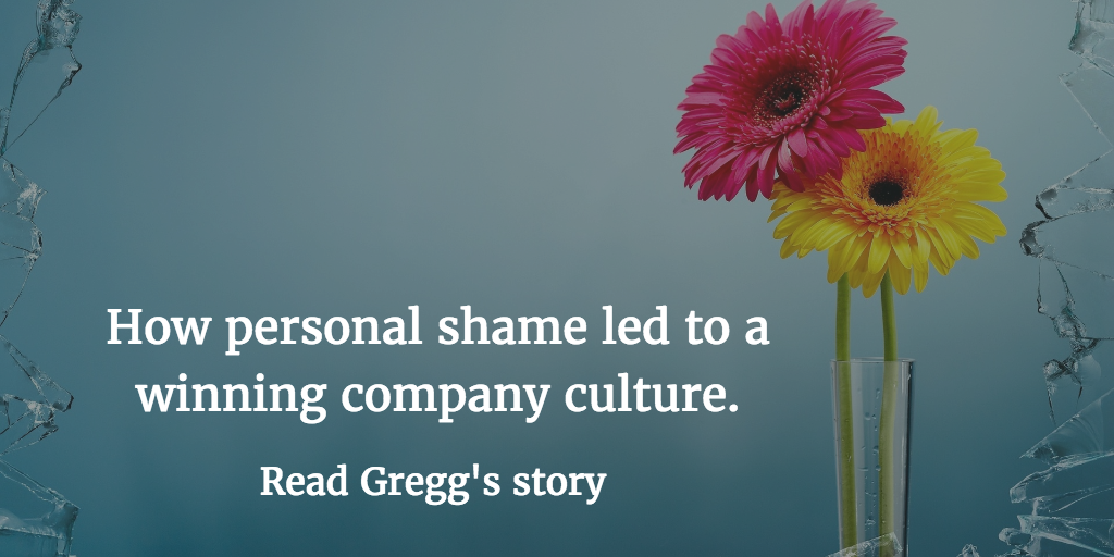 How my Shame led to a Great Work Culture | Gregg Pollack's Official Blog